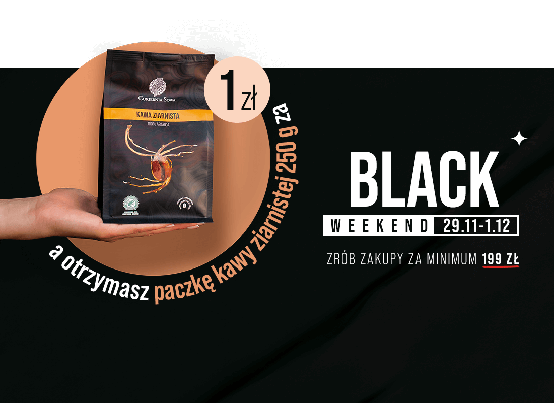 Black Weekend 2024 | Cukiernia Sowa